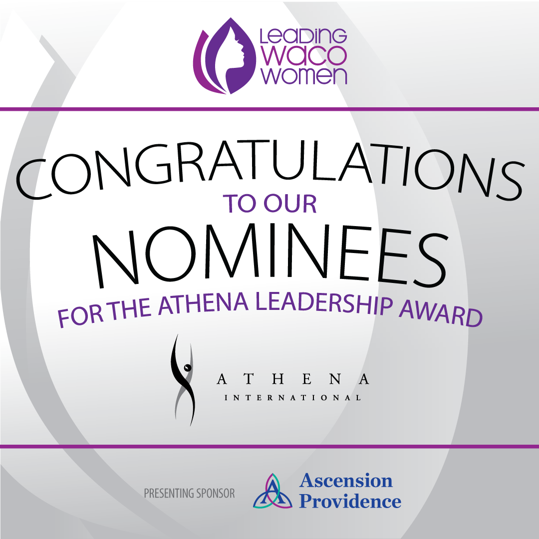 Greater Waco Chamber Announces 2023 ATHENA Leadership Award® Nominees Greater Waco Chamber of ...